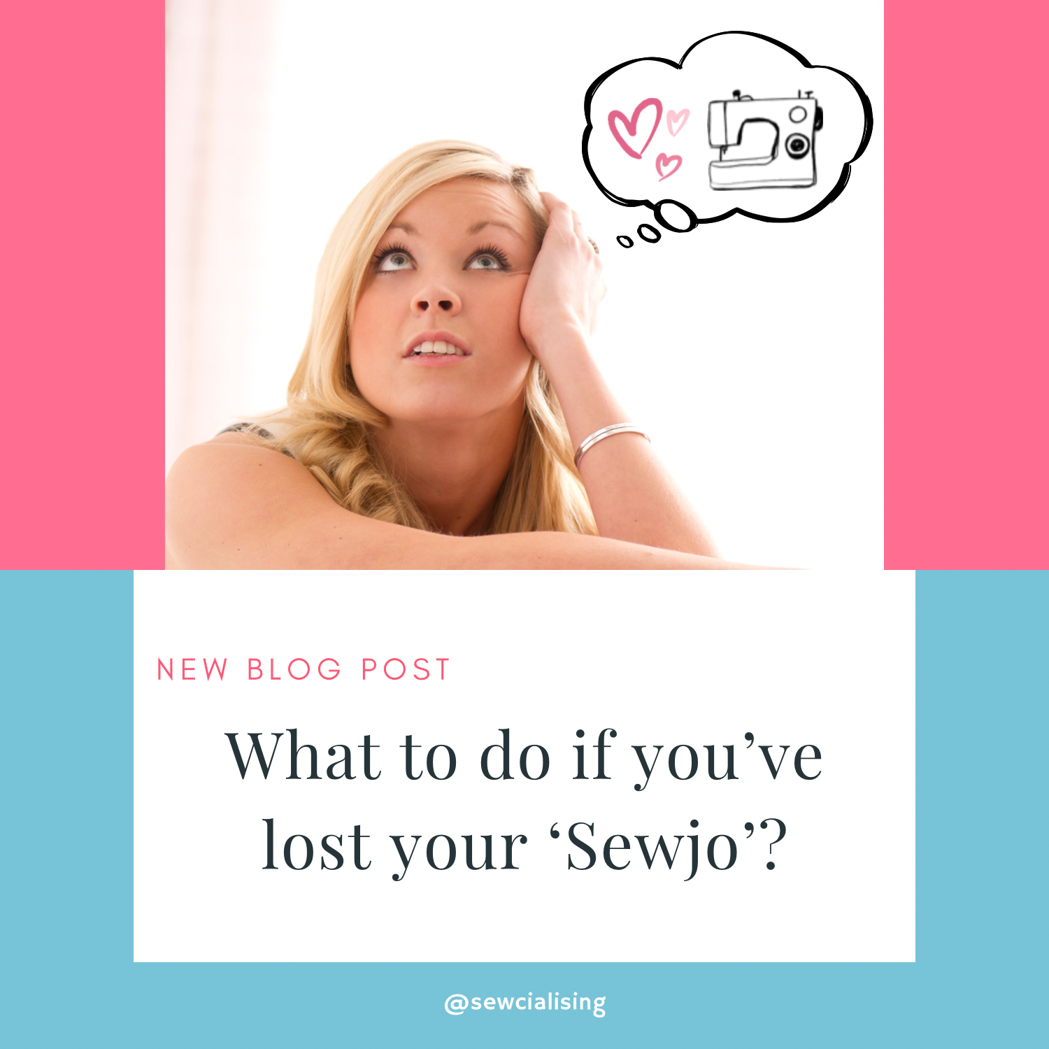 What to do if you've lost your 'Sewjo'? – Sewcialising
