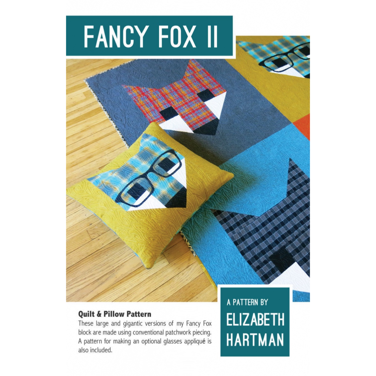 Elizabeth Hartman Fancy Fox II Patchwork Quilt and Pillow Pattern ...